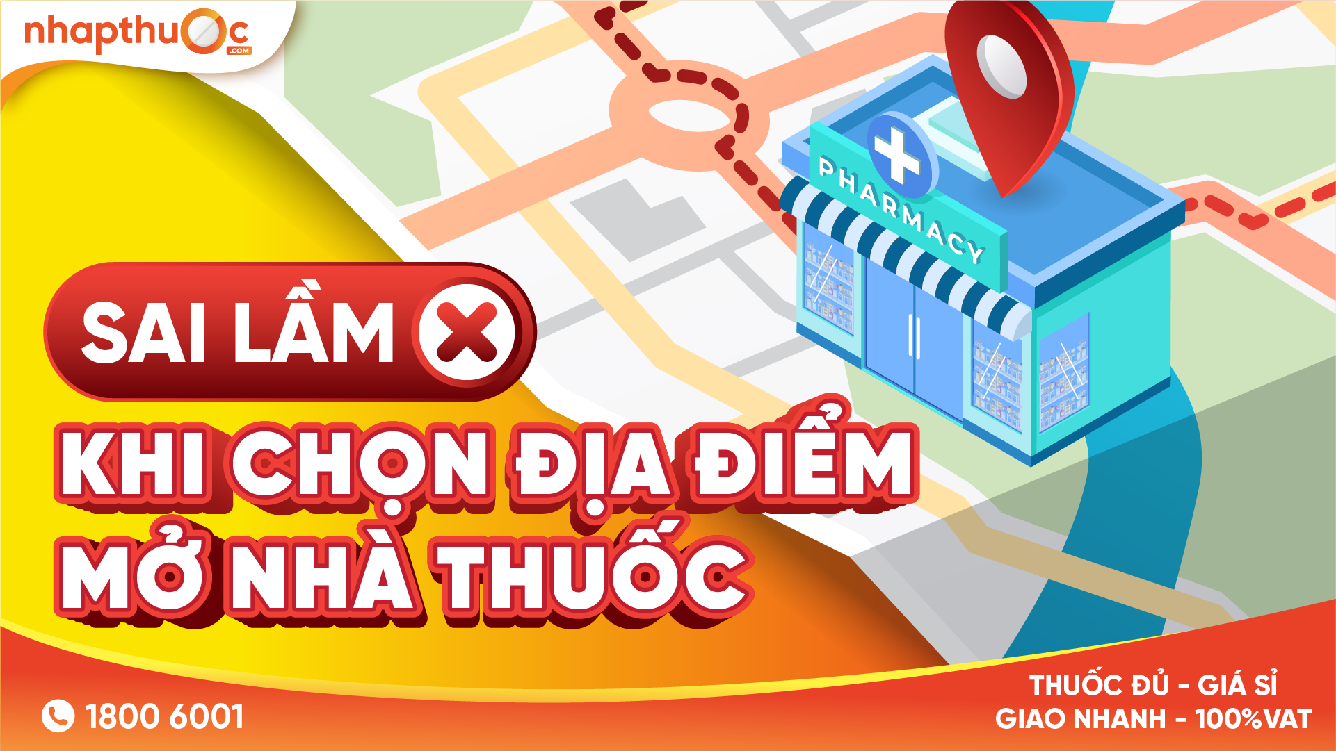 nhapthuoc.com - Sai Lầm Khi Chọn Địa Điểm Mở Nhà Thuốc.